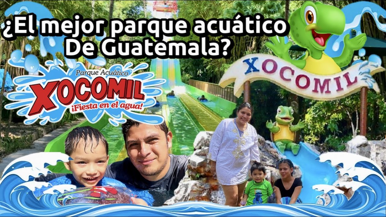 ¡Xocomil! El mejor parque acuático de Centroamérica está en Guatemala ...