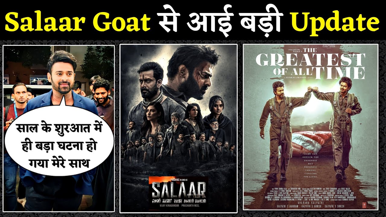 Salaar Update | Thalapathy Vijay Goat New Poster | Prabhas Injured in ...