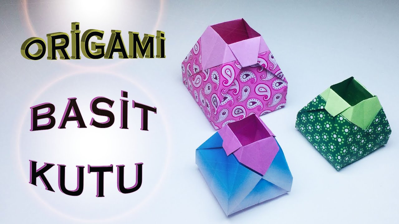 Origami Box / Kağıttan Basit Kutu Yapımı & How To Make Box - YouTube