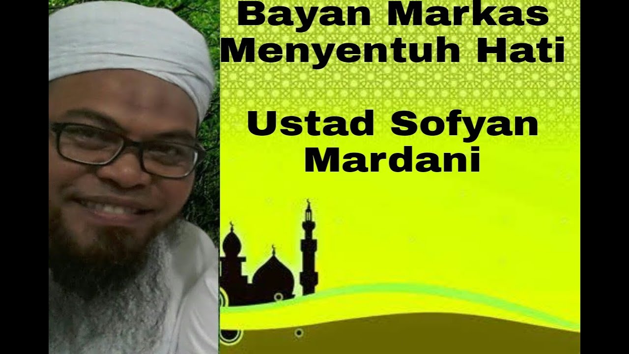 Terbaru!!! Bayan Tabligh Menyentuh Hati Ustad Sofyan Palu - YouTube