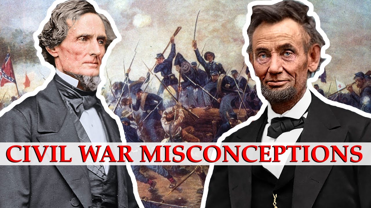 The Civil War Myths You've Always Believed Debunked! - YouTube