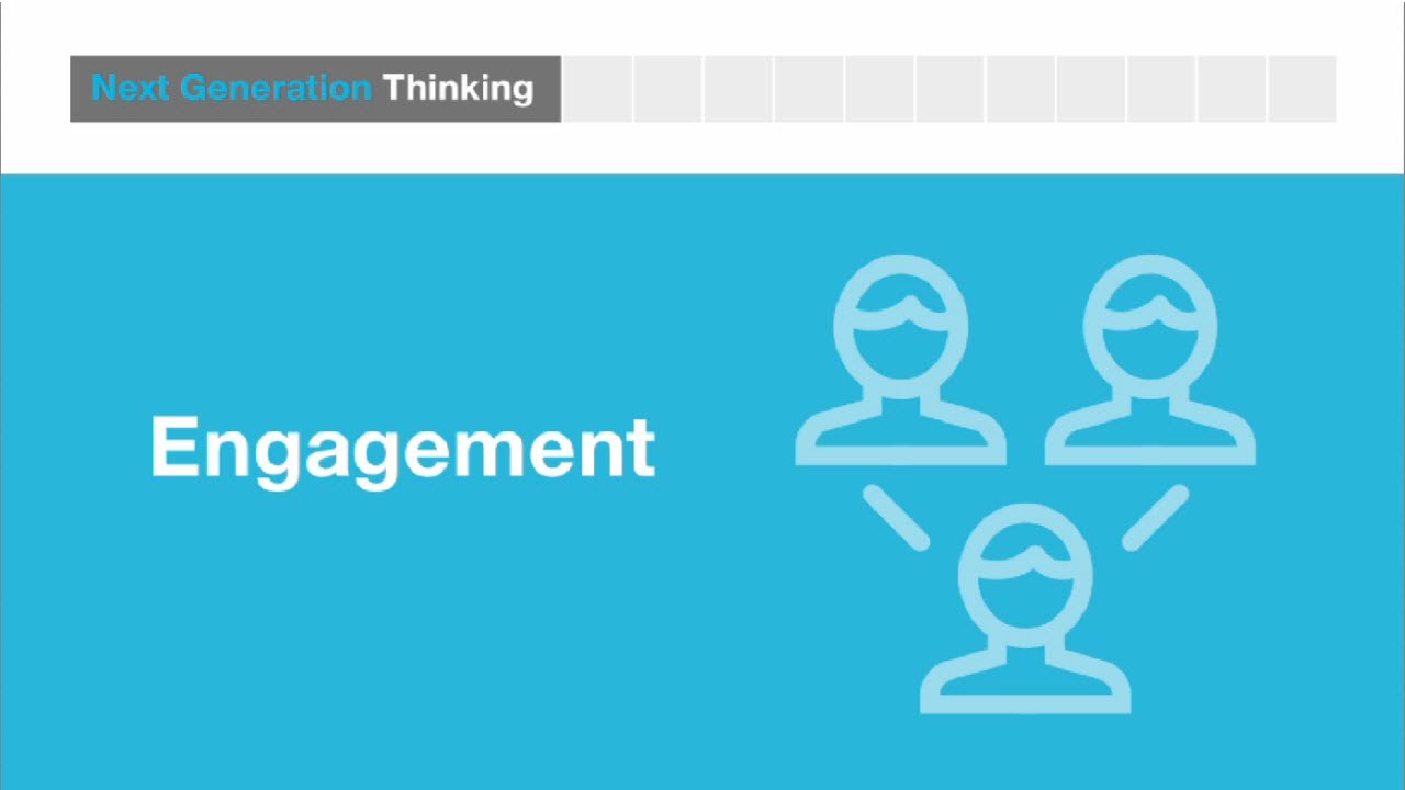 Next Generation Thinking: Engagement - YouTube