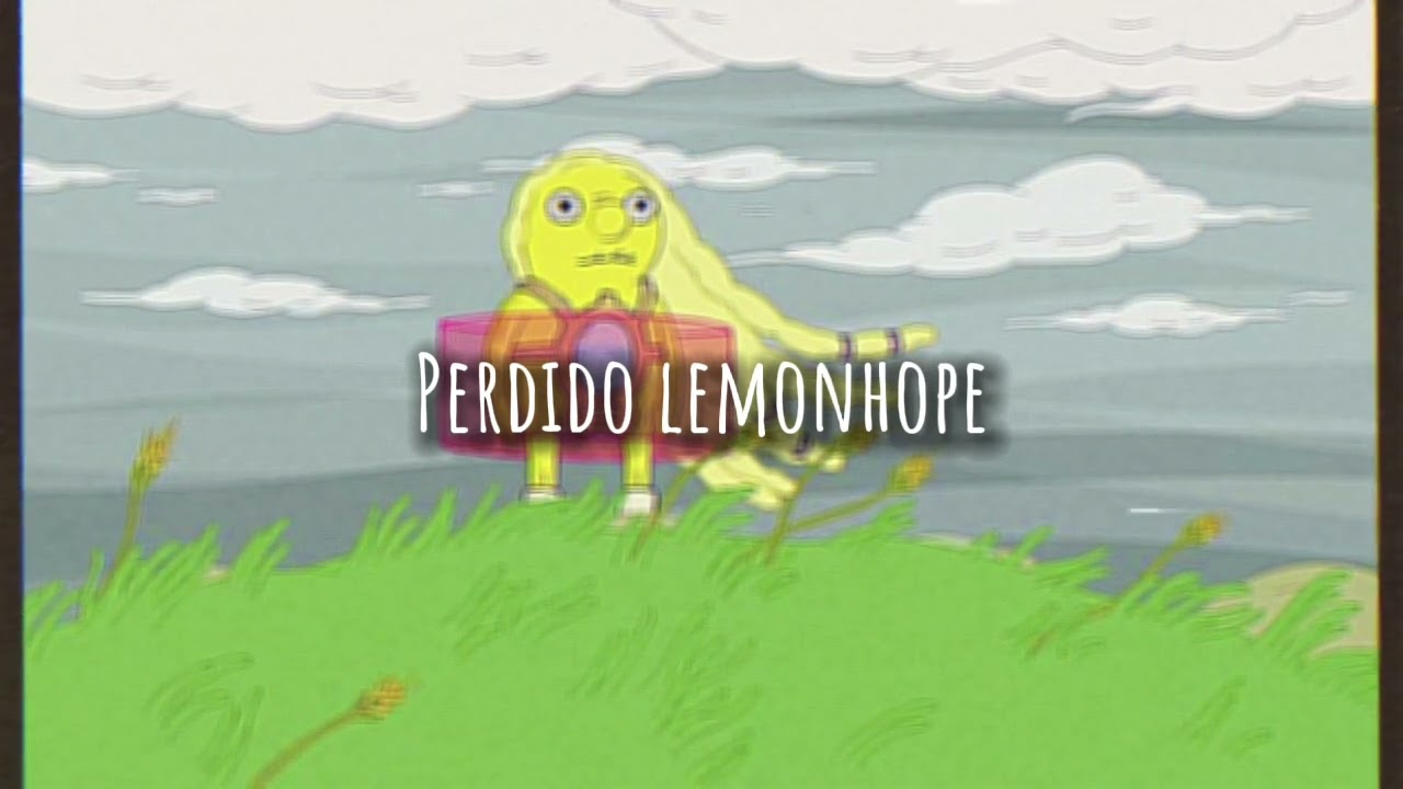 hora de aventura - lemonhope (letra) - YouTube