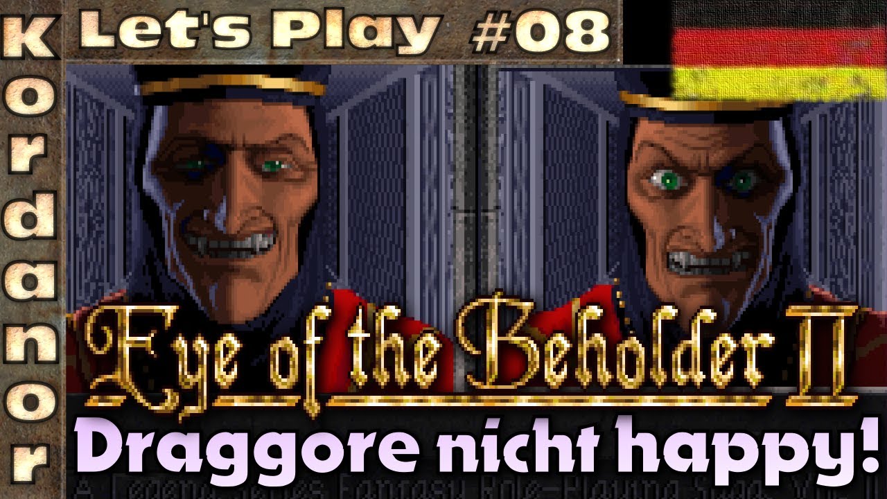 Eye of the Beholder 2 (1991) #08 Dran Draggore ist nicht happy! [DE] by ...