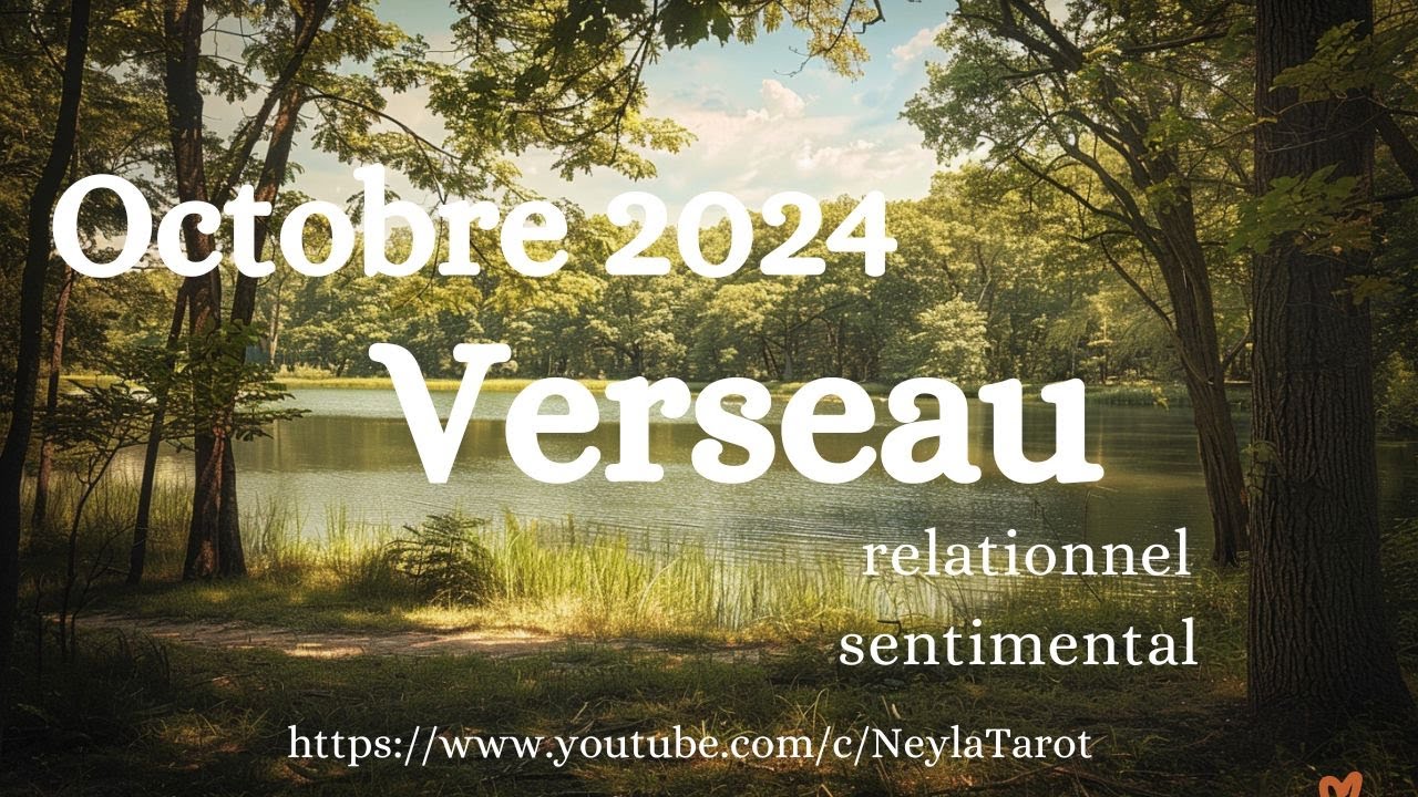 Verseau-Octobre2024 -PARDON- se retirer pour prendre de la hauteur-du ...