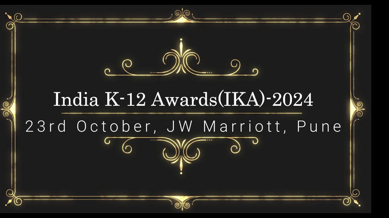 𝑬𝒅𝒖𝒄𝒂𝒕𝒊𝒐𝒏 𝑰𝒏𝒅𝒊𝒂 𝑷𝒓𝒆𝒔𝒆𝒏𝒕𝒔... 𝐈𝐧𝐝𝐢𝐚 𝐊-𝟏𝟐 𝐀𝐰𝐚𝐫𝐝𝐬, 23𝒓𝒅 𝑶𝒄𝒕𝒐𝒃𝒆𝒓 𝟐𝟎𝟐𝟒, 𝑱𝑾 ...