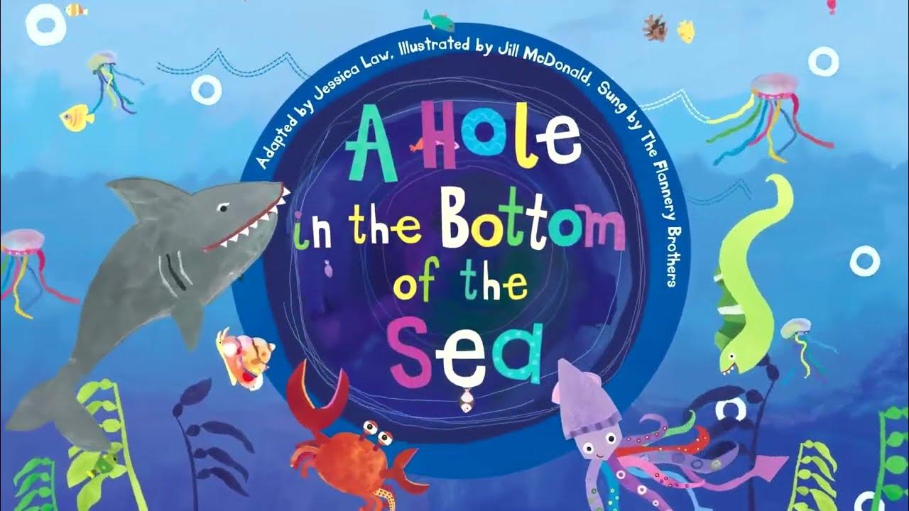 A Hole in the Bottom of the Sea Barefoot Books Singalong for Leon - YouTube