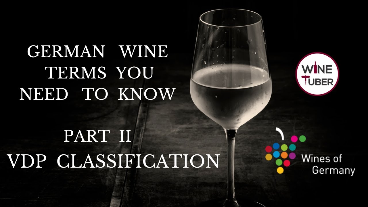 The VDP Classification explained. Germany wine terms part II @WineTuber ...