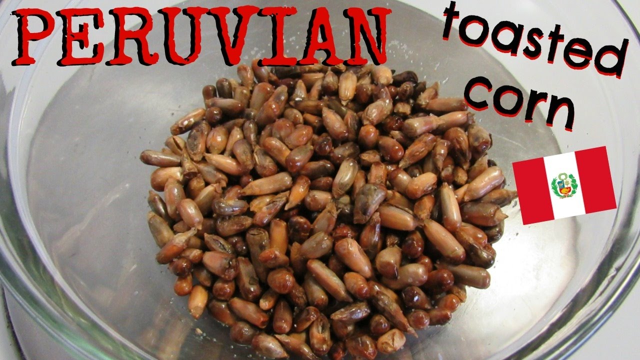 Peruvian toasted corn, in SKILLET, Cancha I Lorentix - YouTube