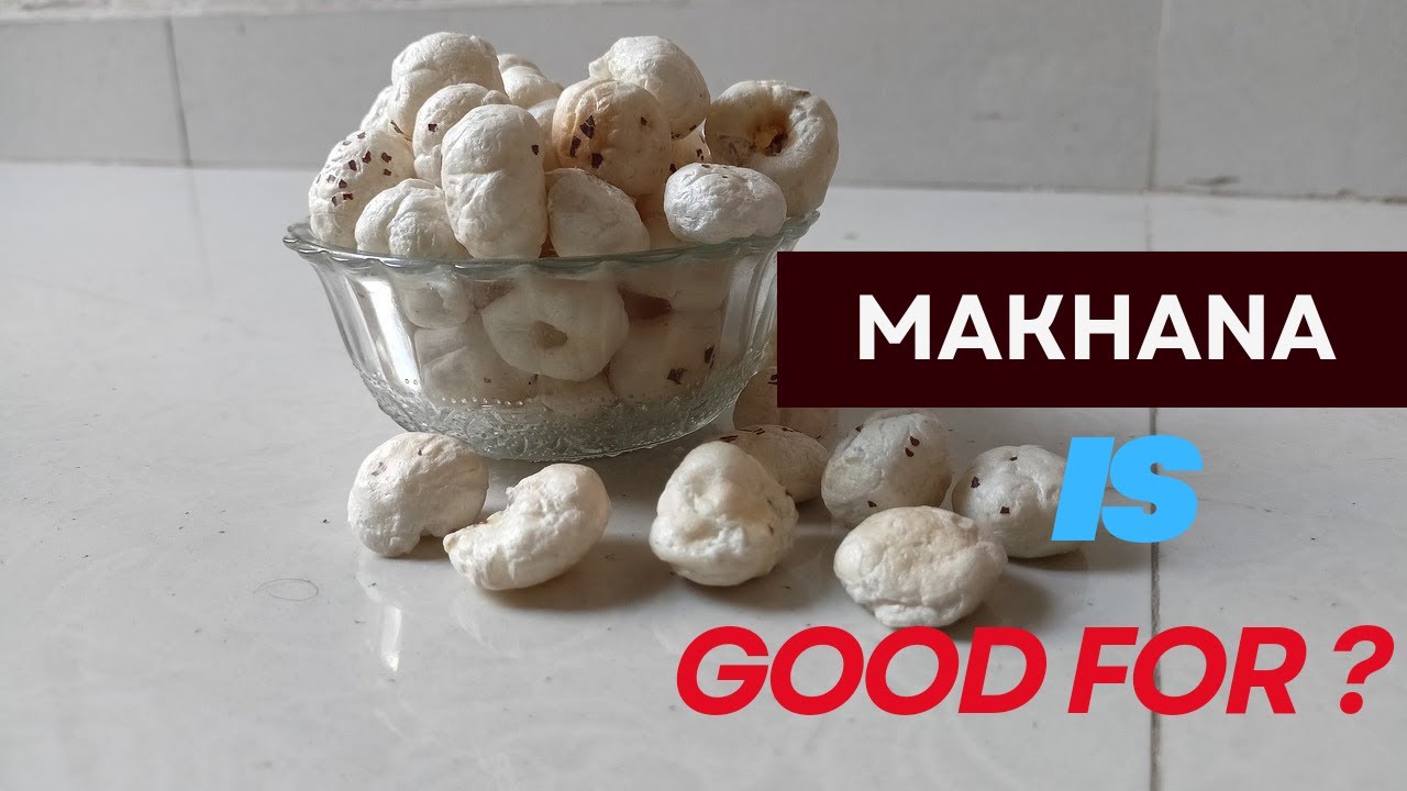 Makhana health benefits in English/ benefits of eating makhana/ Richa ...