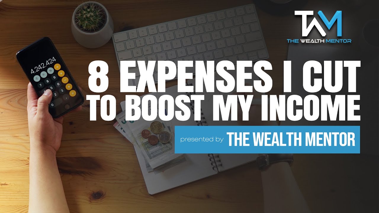 8 Expenses I Cut to Boost My Income - YouTube