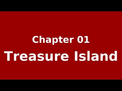 Ch 01, The Old Sea-dog at the Admiral Benbow - Treasure Island by ...