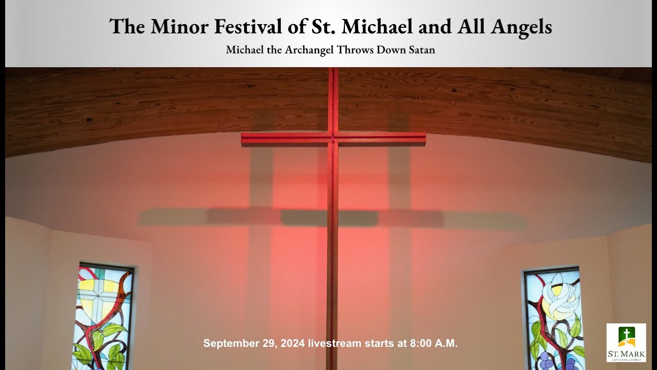 9 29 24 The Minor Festival of St. Michael and All Angels - YouTube