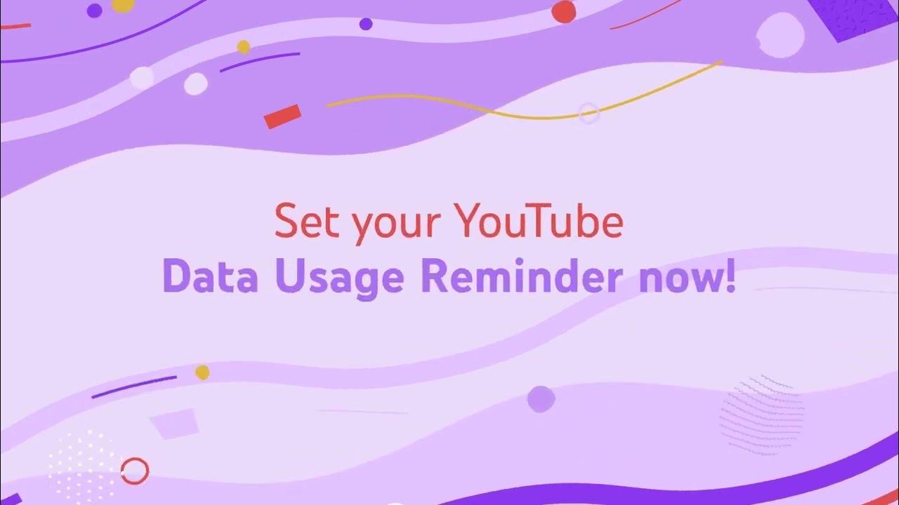 How To Set Up YouTube Data Usage Reminder - YouTube