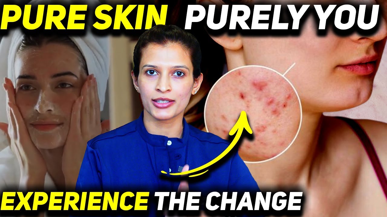 Pure Skin, Purely You – Experience the Change Dr Shilpa Dermatologist ...