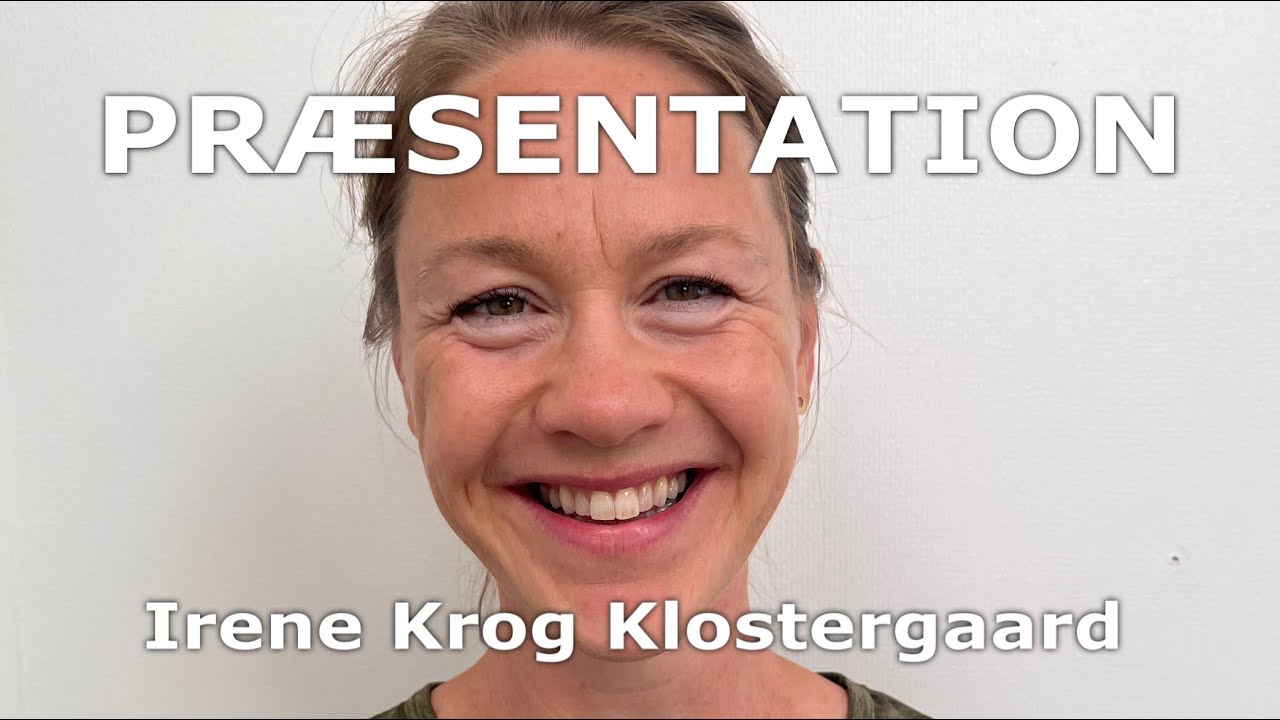 Præsentation, Irene Krog Klostergaard - YouTube