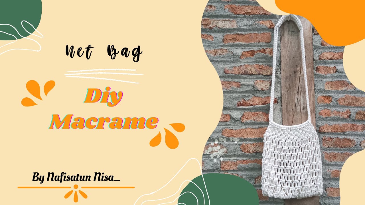 Diy Macrame_NET BAG - YouTube
