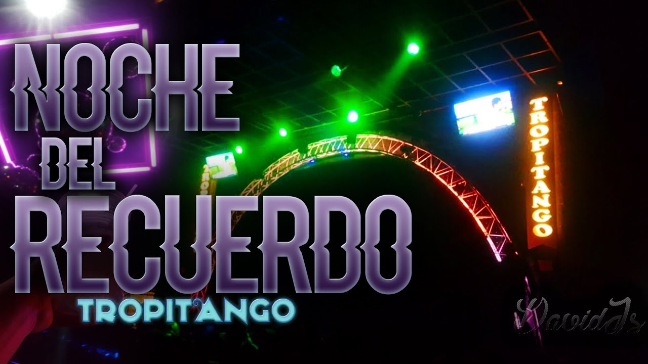 ️TROPITANGO ️║ NOCHE DEL RECUERDO - YouTube Music