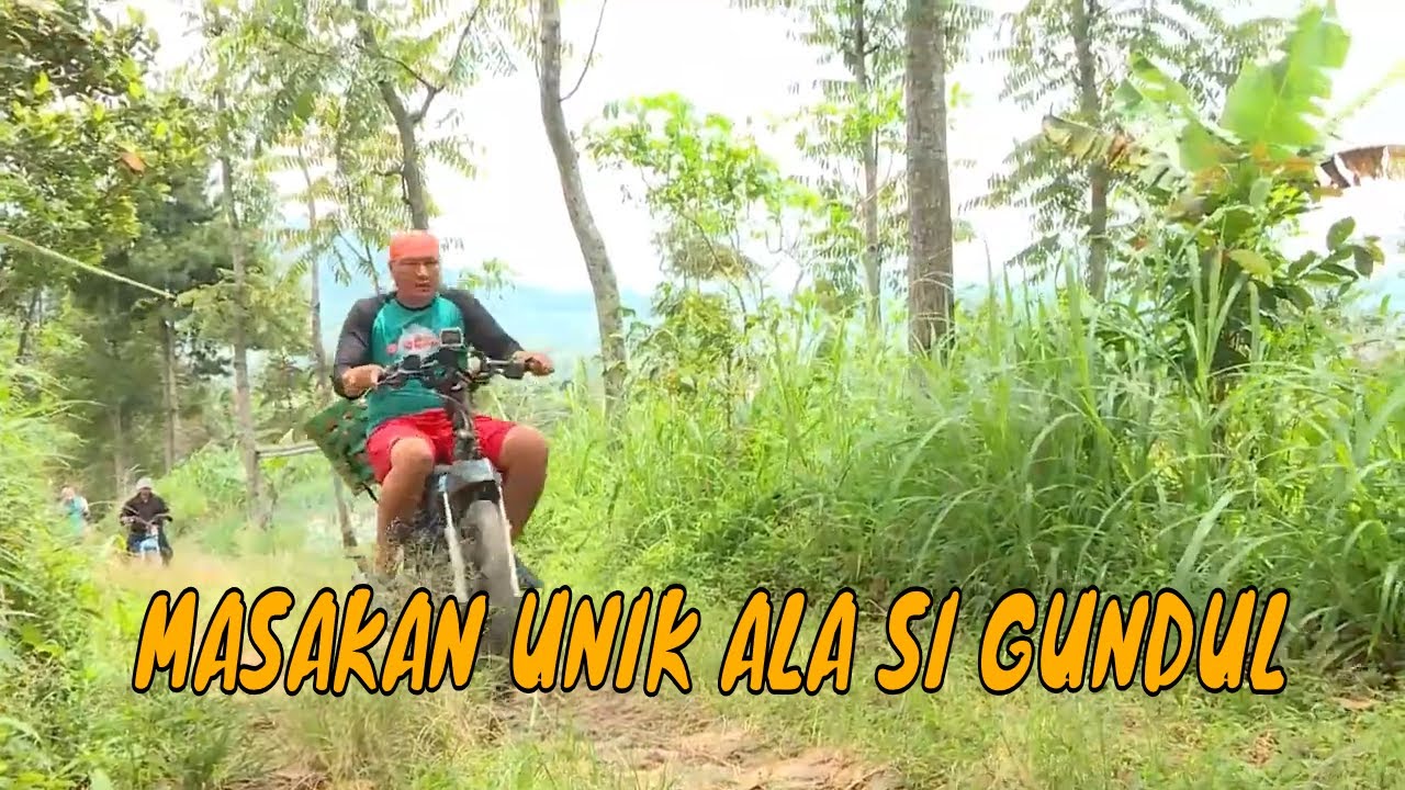 [FULL] MASAKAN UNIK ALA SI GUNDUL | JEJAK SI GUNDUL (13/12/23) - YouTube