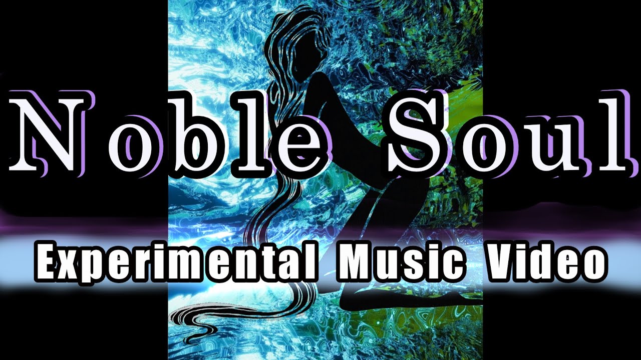 【ArtAnimation】Noble Soul - YouTube