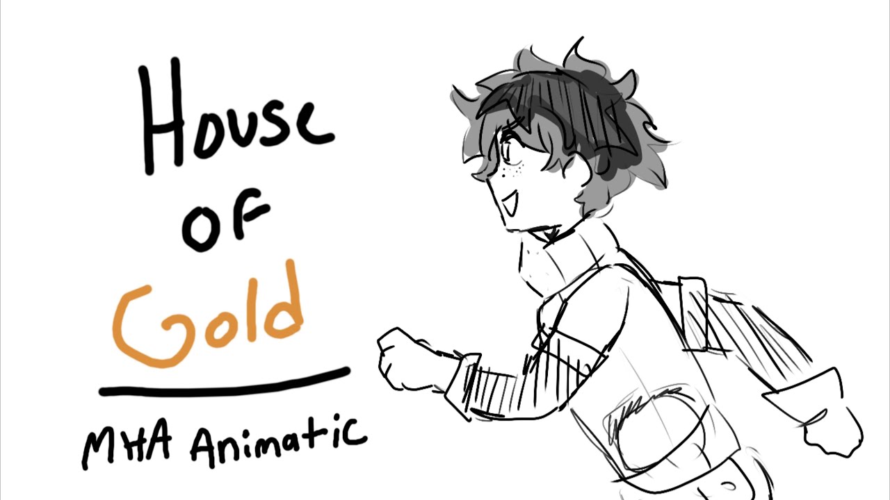 House of Gold | MHA animatic - YouTube