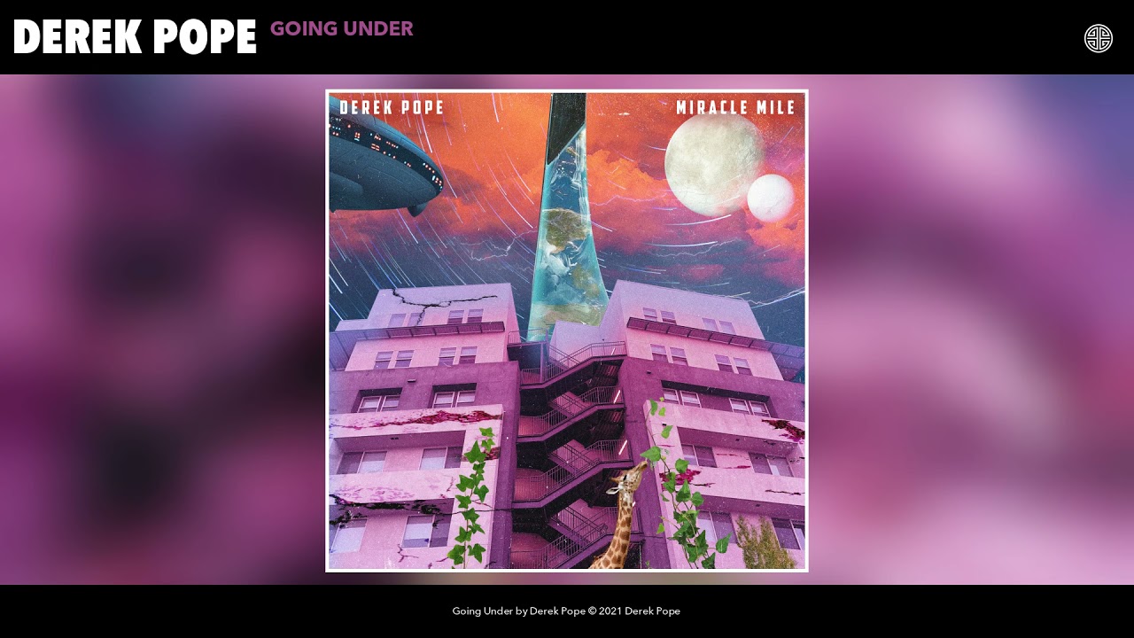 Derek Pope - Going Under (Audio) - YouTube Music