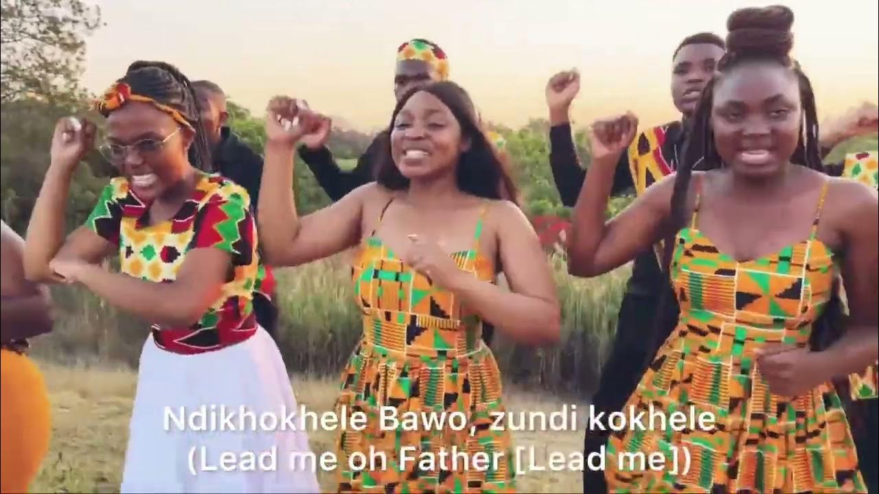 NDIKHOKHELE BAWO BY THE UNVEILED CHOIR - YouTube