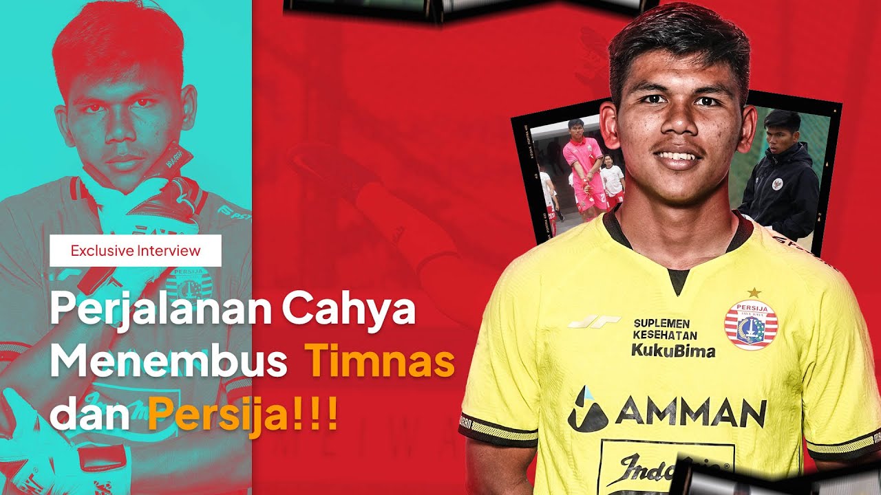 Perjalanan Cahya Supriadi Menembus Persija dan Tim Nasional ...
