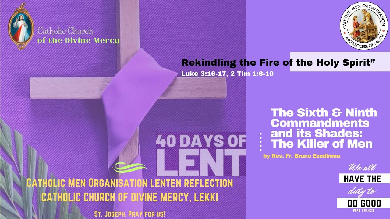 2024 Lenten Program: The Sixth & Ninth Commandment & its Shades: The ...