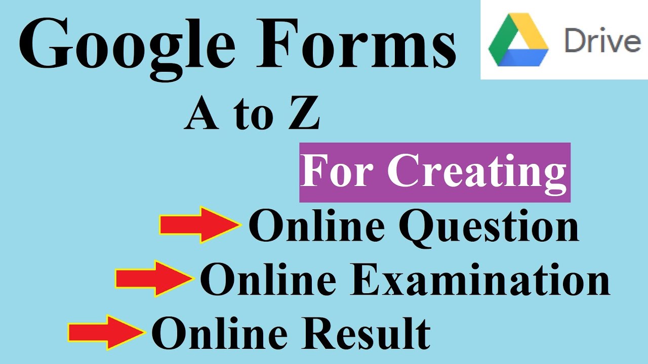 Google Forms for Creating Online Question, Examination & Result - YouTube