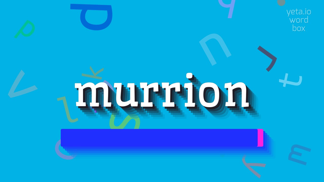 How to say "murrion"! (High Quality Voices) - YouTube