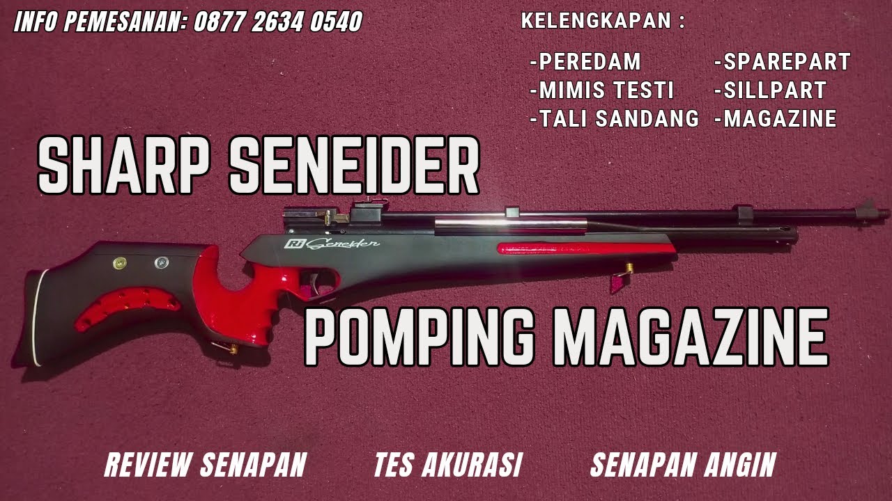 Review Sharp Seneider Pomping Magazine | Senapan Pompa Kuningan, Akurat ...
