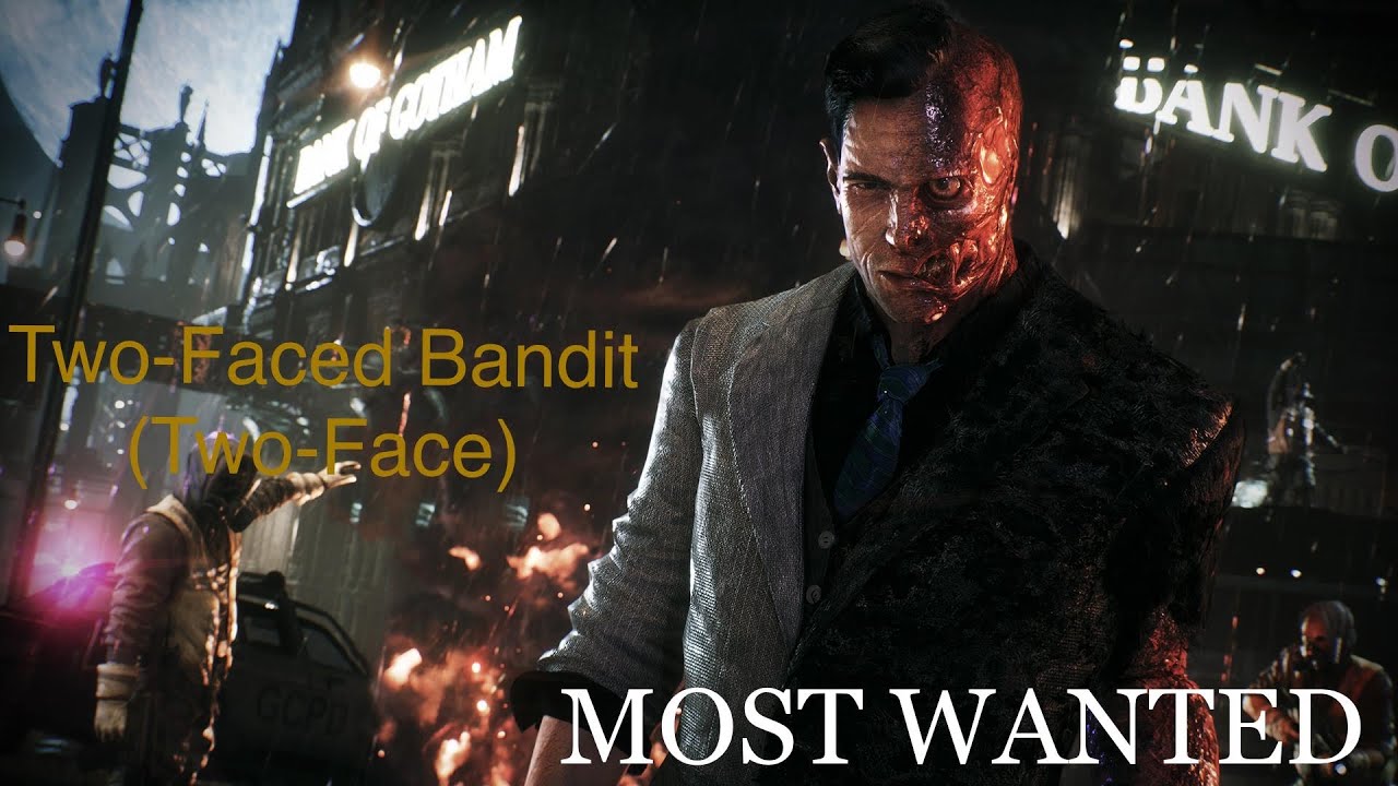 Batman: Arkham Knight - Most Wanted Walkthrough - Two-Faced Bandit/Two ...