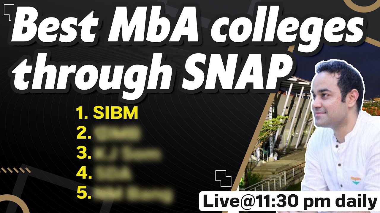 Best SNAP Colleges | MBA colleges through SNAP Exam | SIBM , SCMHRD ...