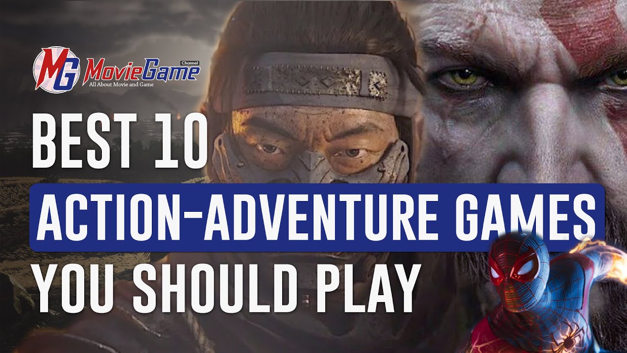 BEST 10 ACTION ADVENTURE GAME YOU SHOULD PLAY (PC, PS4, PS5, Xbox One ...