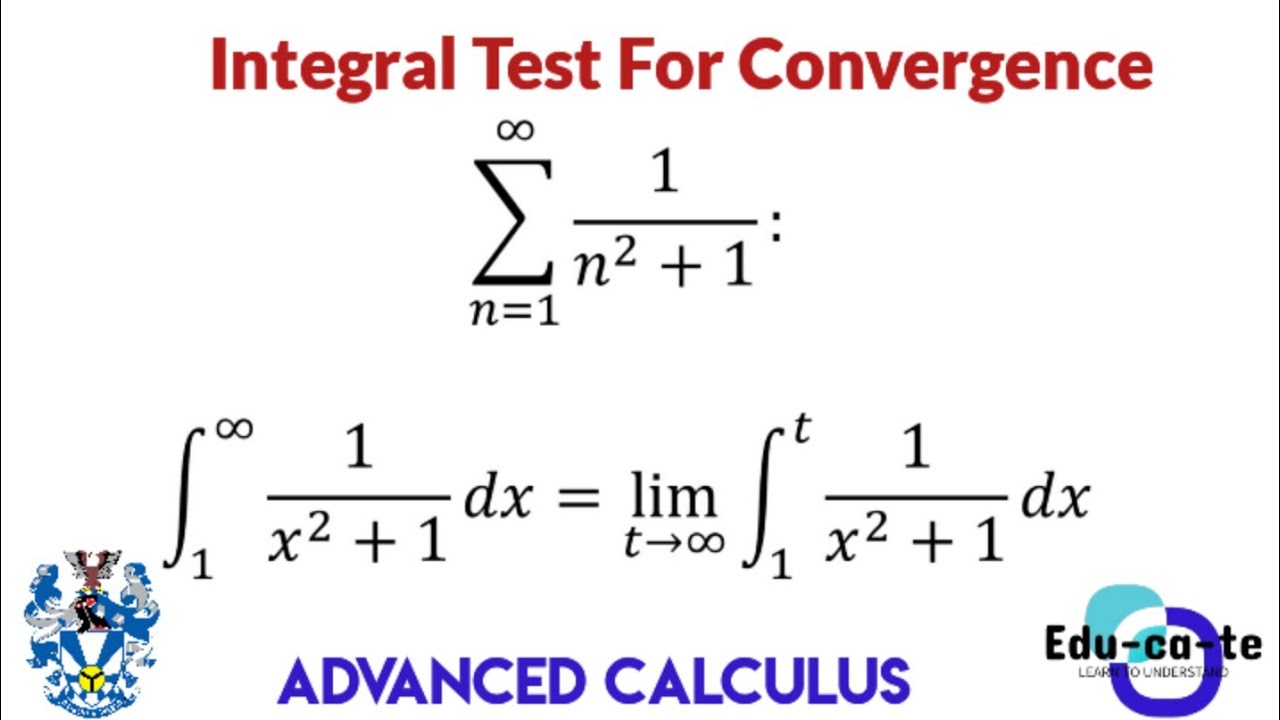 INTEGRAL TEST FOR CONVERGENCE - YouTube