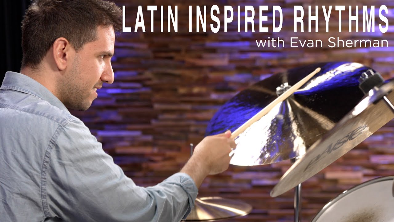 Evan Sherman | Latin Inspired Rhythms - YouTube