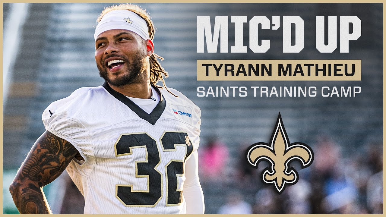 Tyrann Mathieu MIC'D UP at Saints Training Camp | New Orleans Saints ...