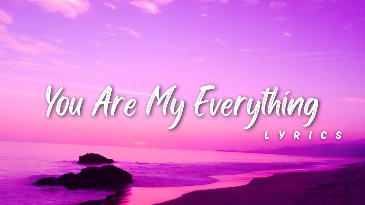 You Are My Everything - Romantic English Love Song | Lyrics Video | The ...