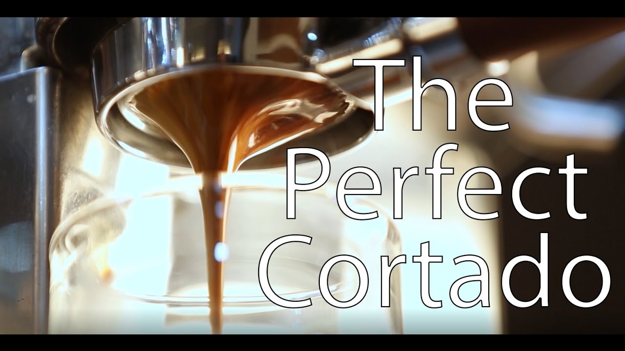 Cortado Recipe - YouTube