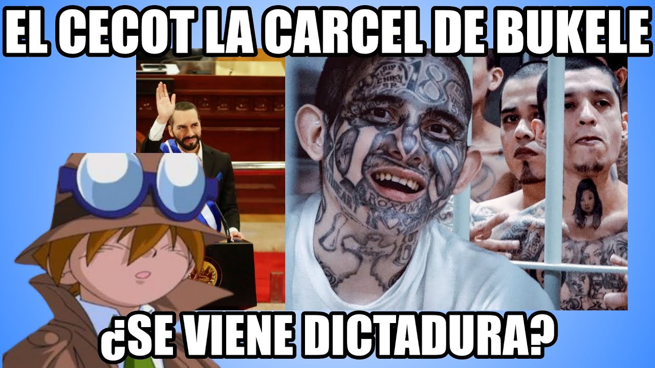 EL CECOT LA MEGA CARCEL DE BUKELE EN EL SALVADOR - YouTube