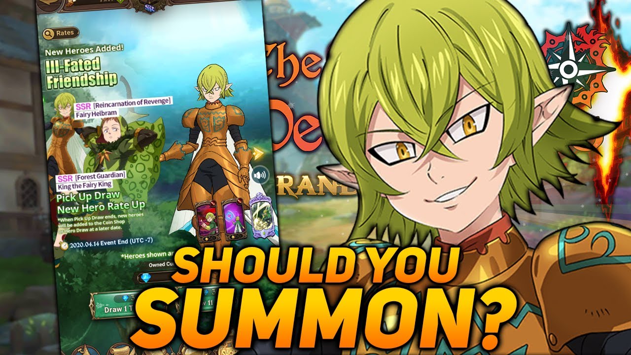 NEW HELBRAM IS INSANE.... BUT.... Should You Summon! | Seven Deadly ...