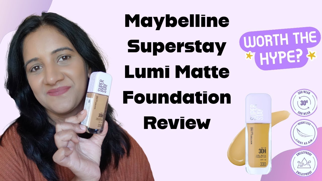 Maybelline Superstay Lumi Matte Foundation Review | 330 - YouTube