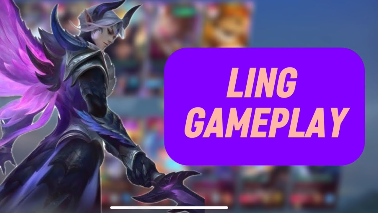 GAMEPLAY LING #mlbb #mobilelegends #ling - YouTube