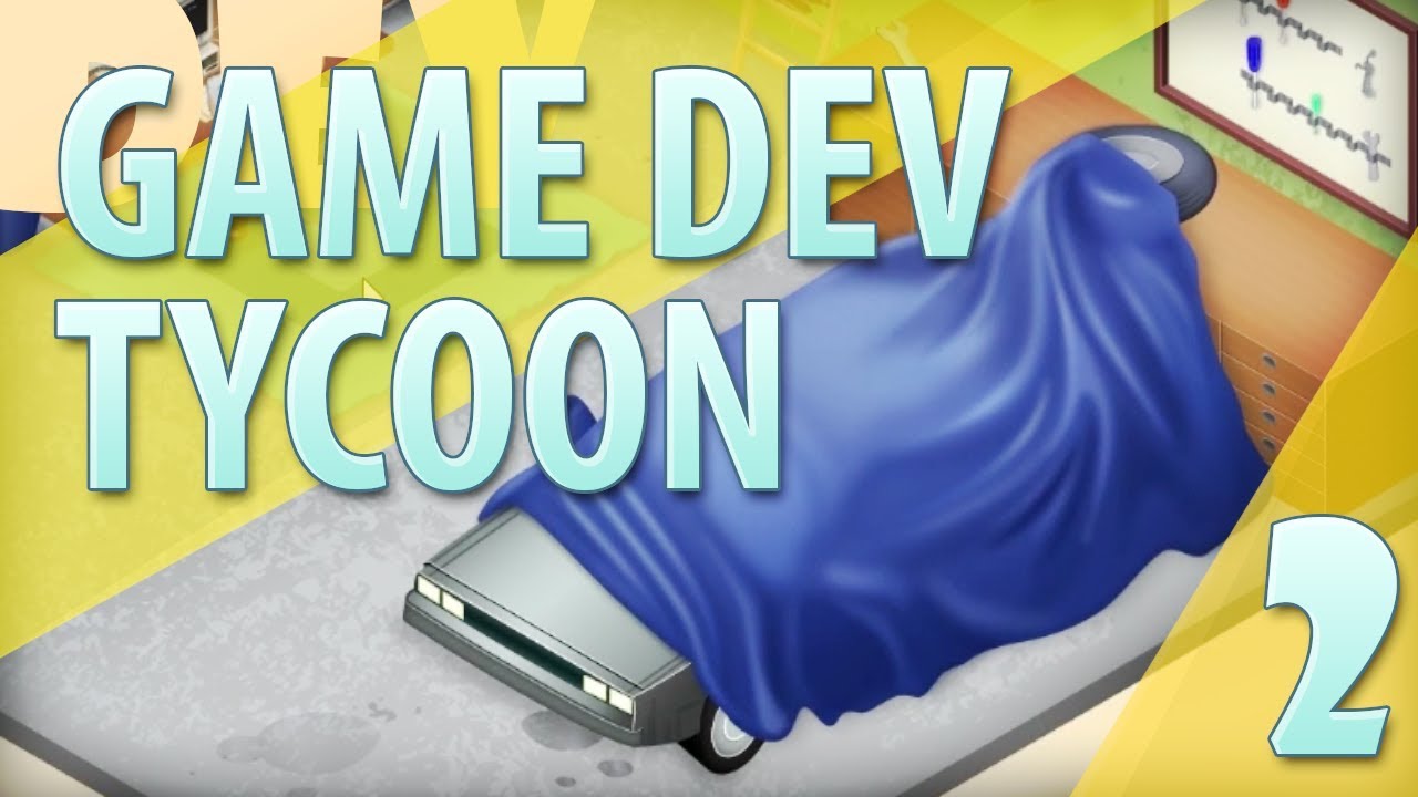 LAUGH YOUR BRAINS OUT | Game Dev Tycoon #2 - YouTube