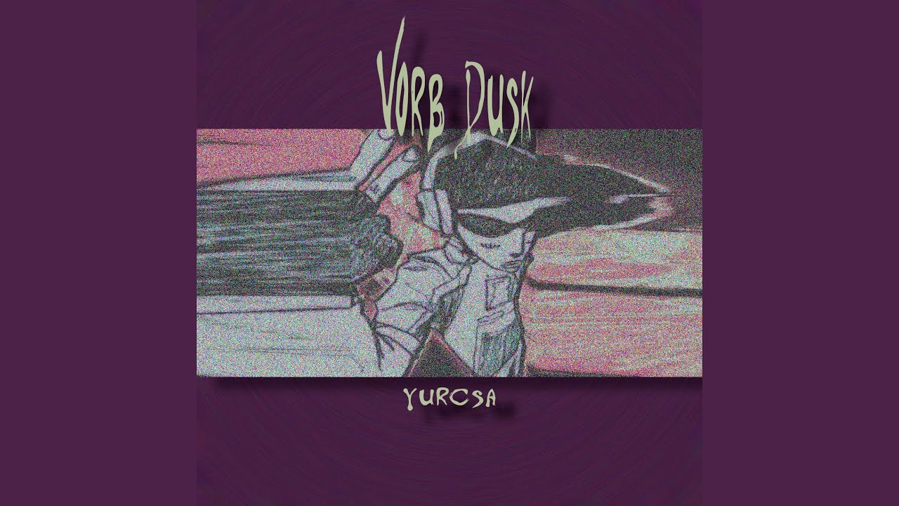 Vorb Dusk - YouTube