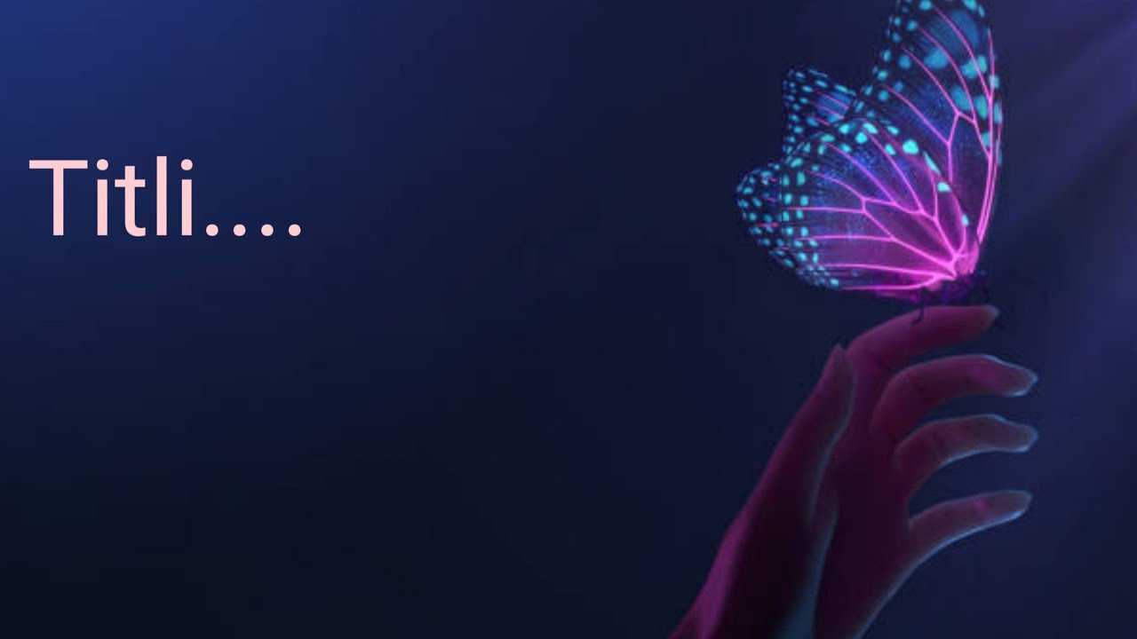 Titli | Butterfly | urdu poem | children |تتلی | اردو شاعری - YouTube