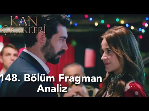 Kan Çiçekleri 148. Bölüm Fragman Analiz