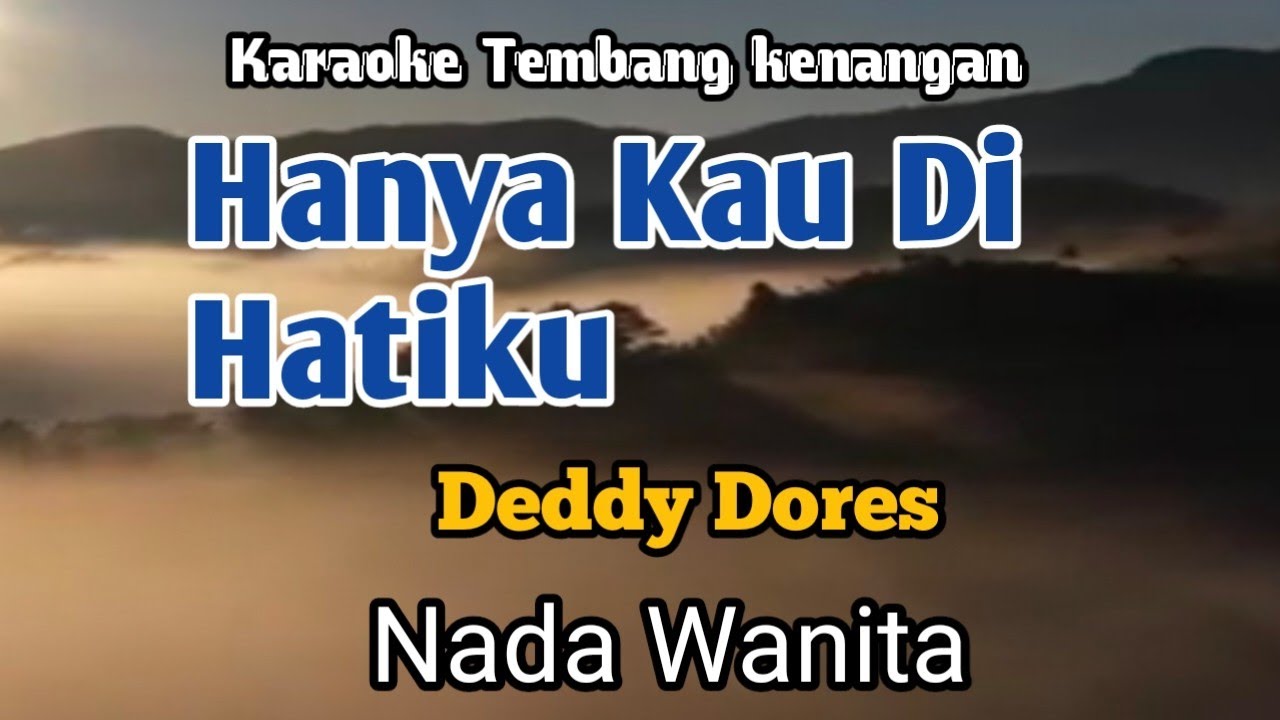 HANYA KAU DI HATIKU ~ Trio Ambisi | Karaoke Nada Wanita | Lirik - YouTube