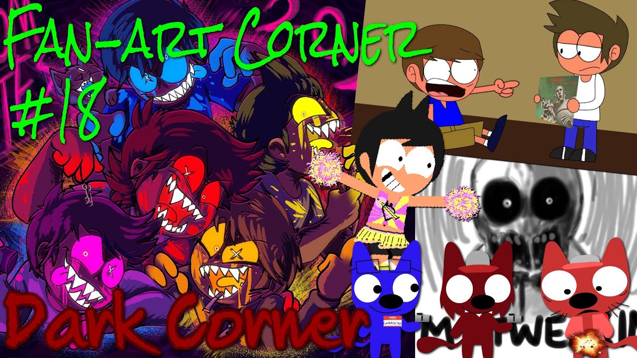 Dark Corner: Fan-art Corner #18 [12/16/24] - YouTube